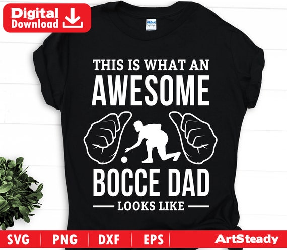 Bocce svg files Así es como se ve un DAD increíble divertido - Etsy España
