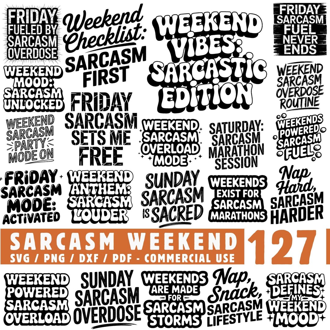 Sarcasm Weekend Svg Png Pdf & Dxf Bundle Instant Downloads - Etsy