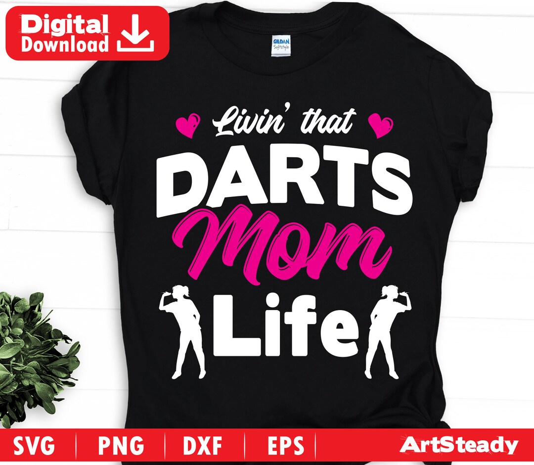 Darts Svg Files Livin' That Mom Life Darts Player - Etsy