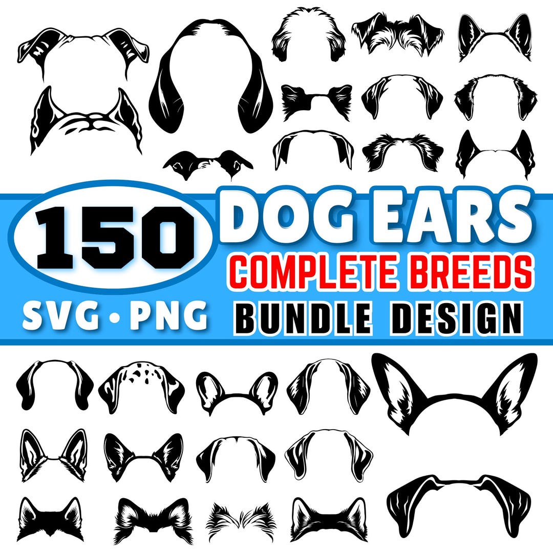 Cute DOG Ears Complete Breed Bundle SVG, PNG Instant Digital Downloads ...