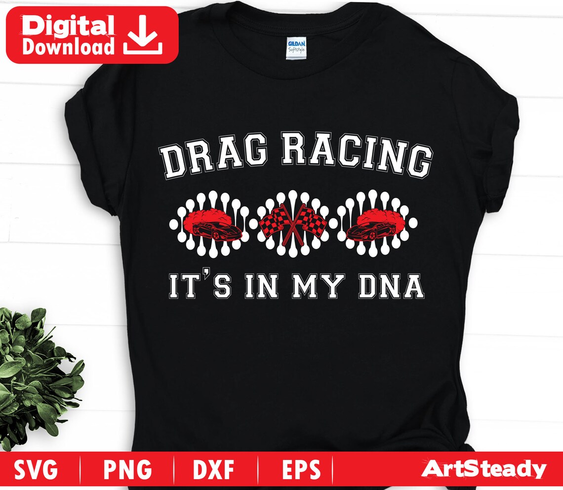 Drag Racing Svg Files Cool DNA Art Passionate Theme Race Car - Etsy