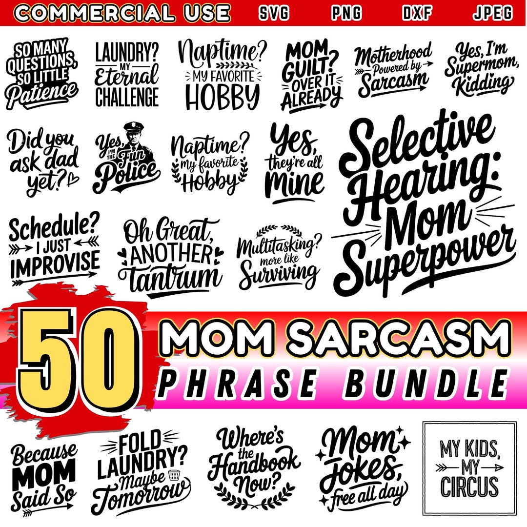Mom Sarcasm SVG Bundle | Funny Mom Quotes for Shirts | Sarcastic ...