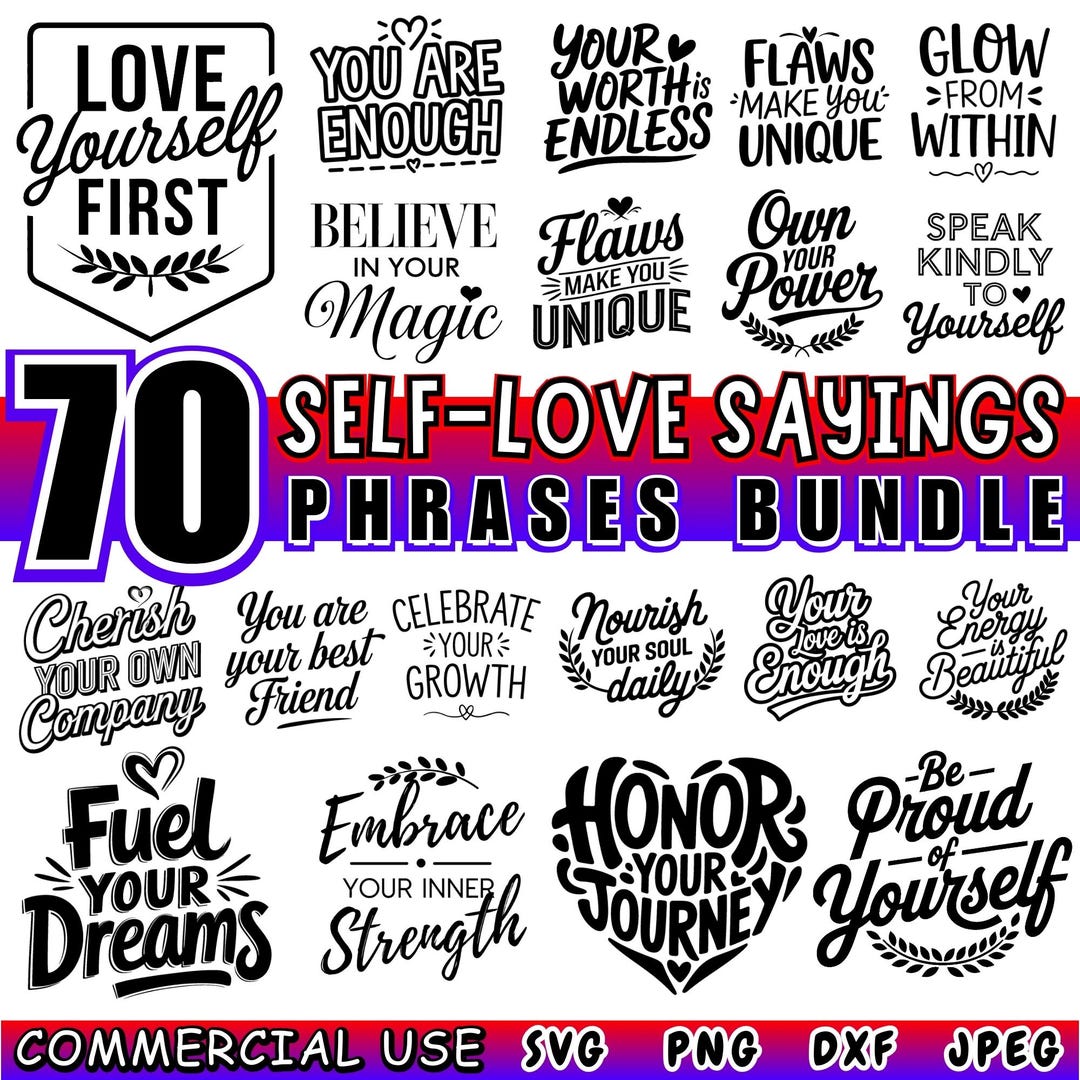 Self-love Sayings SVG | Inspirational Quotes SVG Bundle | Empowerment ...