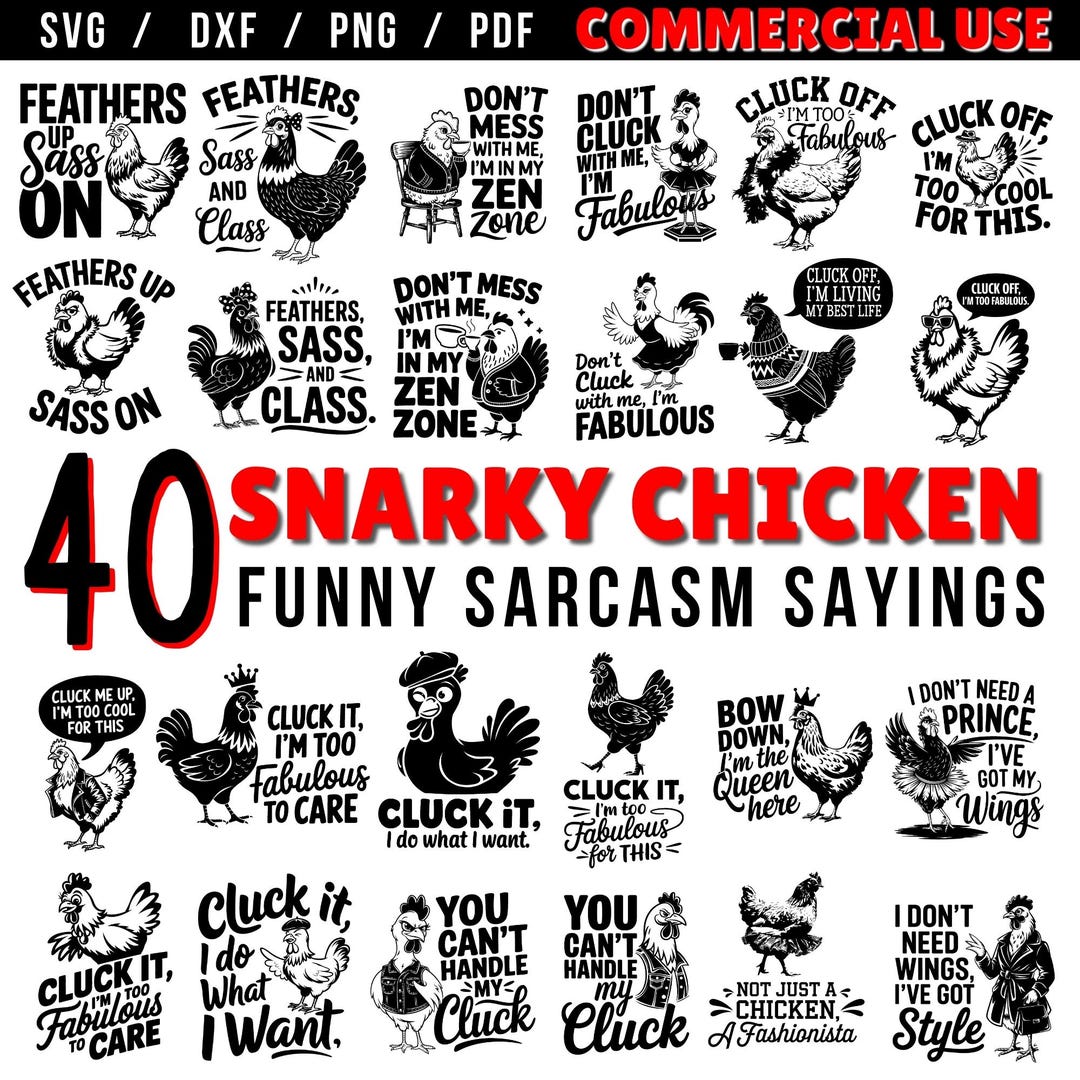 Snarky Chicken SARCASTIC Graphic Files Design Bundle Svg Dxf Png Pdf ...