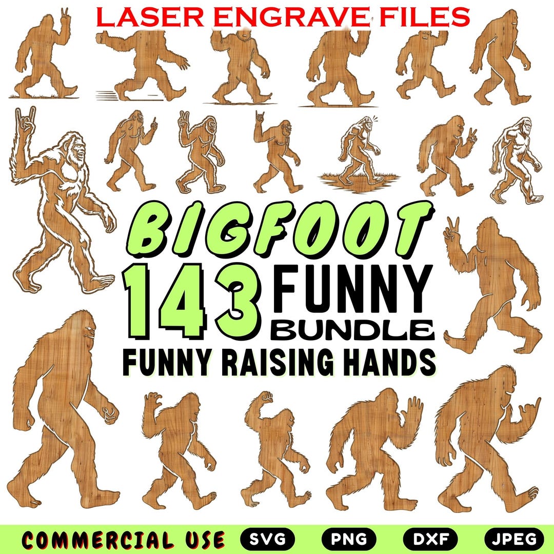 Bigfoot Funny Raising Hands Laser Engraving Bundle | Sasquatch Humor ...