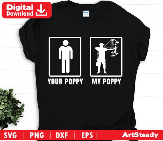 Archery Svg Files Funny POPPY Comparision Art-05 Archer Svg - Etsy