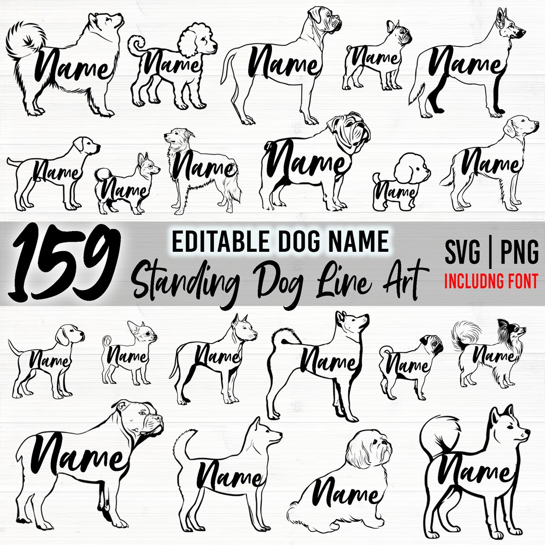 159 Editable Dog Name Svg Dxf Pdf Png Jpeg Bundle | Standing Dog Line ...