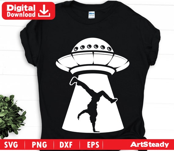 Breakdance Svg Files Funny Alien Spaceship Svg Conspiracy - Etsy