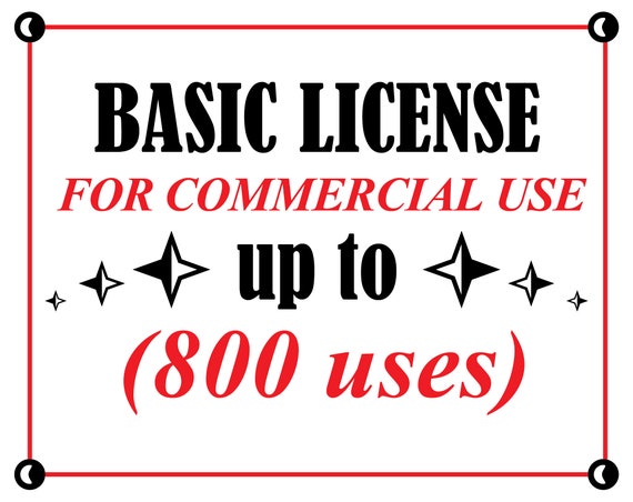 Basic Commercial License for up to 800 Uses/sales for 1 Person - Etsy