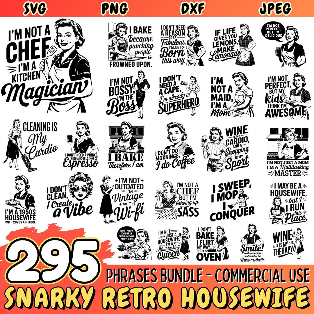Laser Cut or Engraved Files Snarky Retro Housewife SVG Bundle | DXF ...