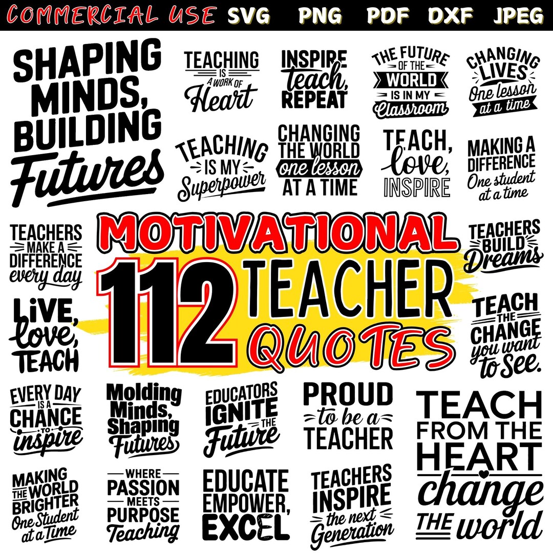 Teacher Motivational Quotes SVG DXF PNG Jpeg Bundle - Instant Digital ...