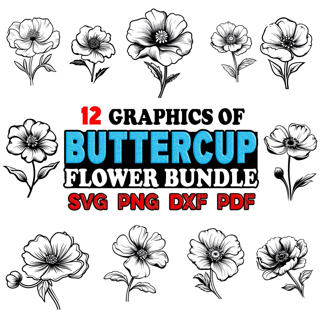 Buttercup Flowers Bundle SVG, Png, Dxf, Pdf - Instant Digital Downloads ...