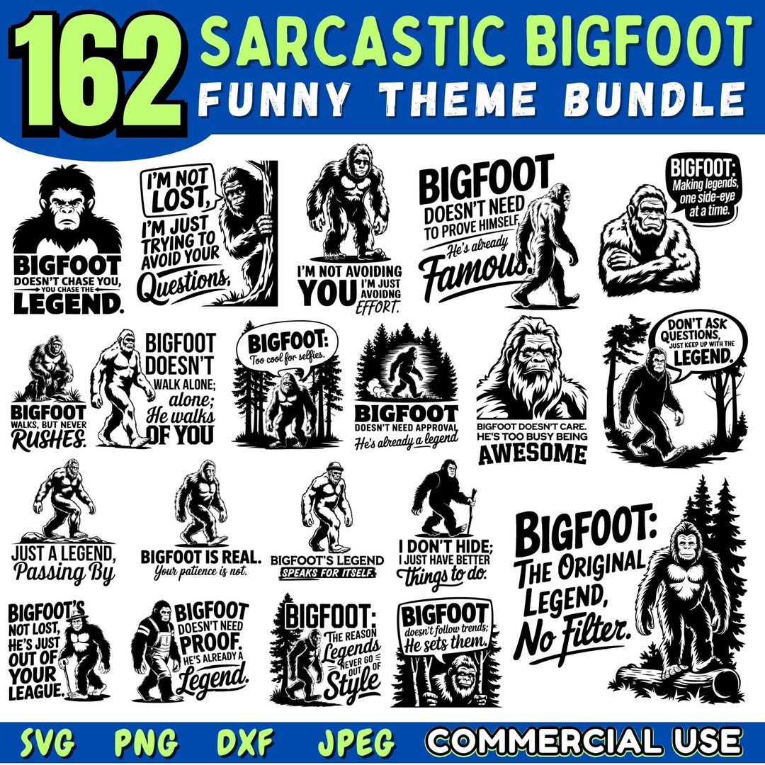 Bigfoot Sarcastic SVG Bundle | Funny Bigfoot Dxf Designs | Cricut ...