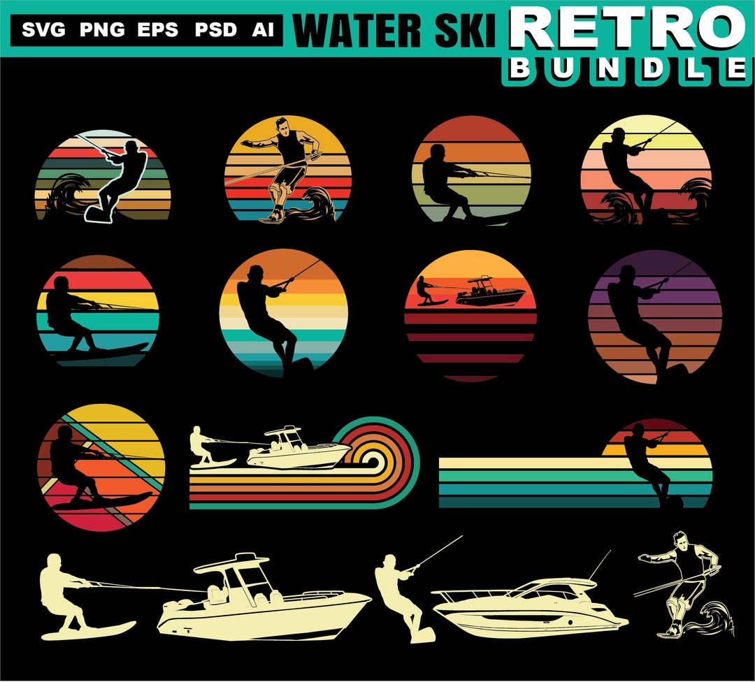 Water Ski Svg Files - WATER SKI RETRO Bundle Water Skiing Water Sports ...