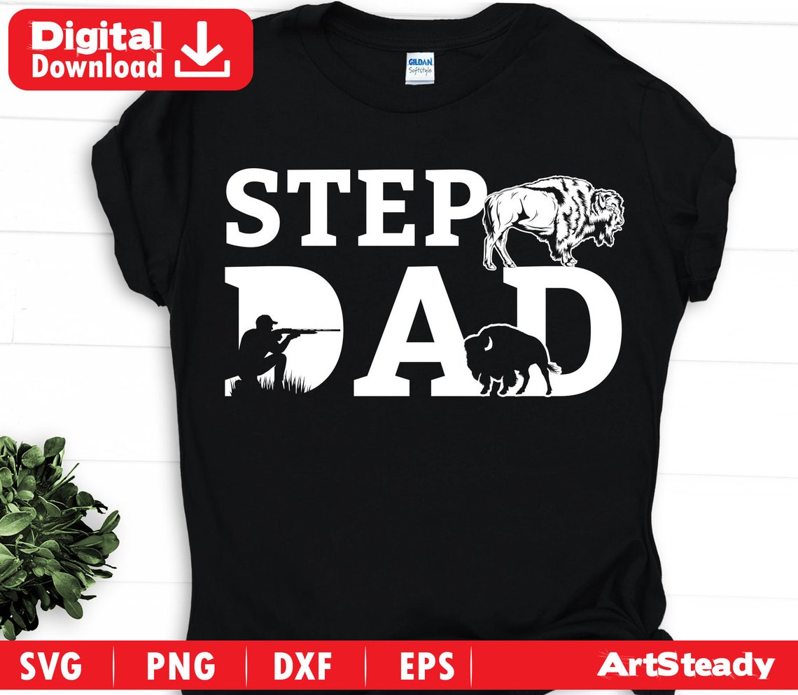Bison Hunting Svg Files Cute STEP Dad Theme for Fathers or - Etsy