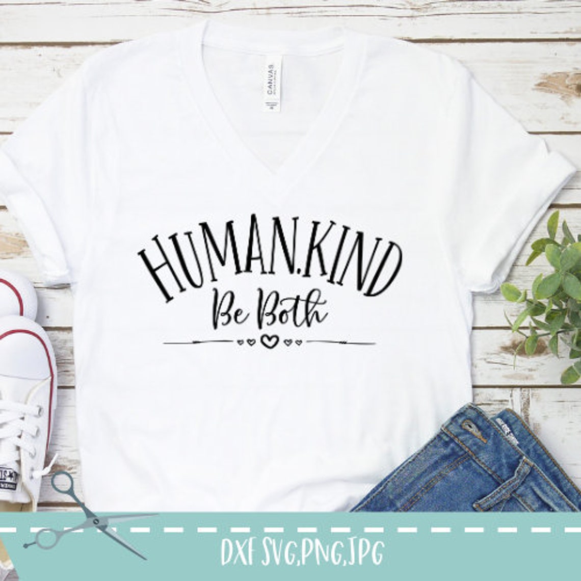 Human Kind Be Both Svg Humankind Be Both Svg Always Stay | Etsy
