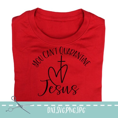 You Can't Quarantine Jesus Svg, Jesus Svg, Christmas Ornament Svg ...
