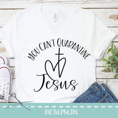 You Can't Quarantine Jesus Svg, Jesus Svg, Christmas Ornament Svg ...