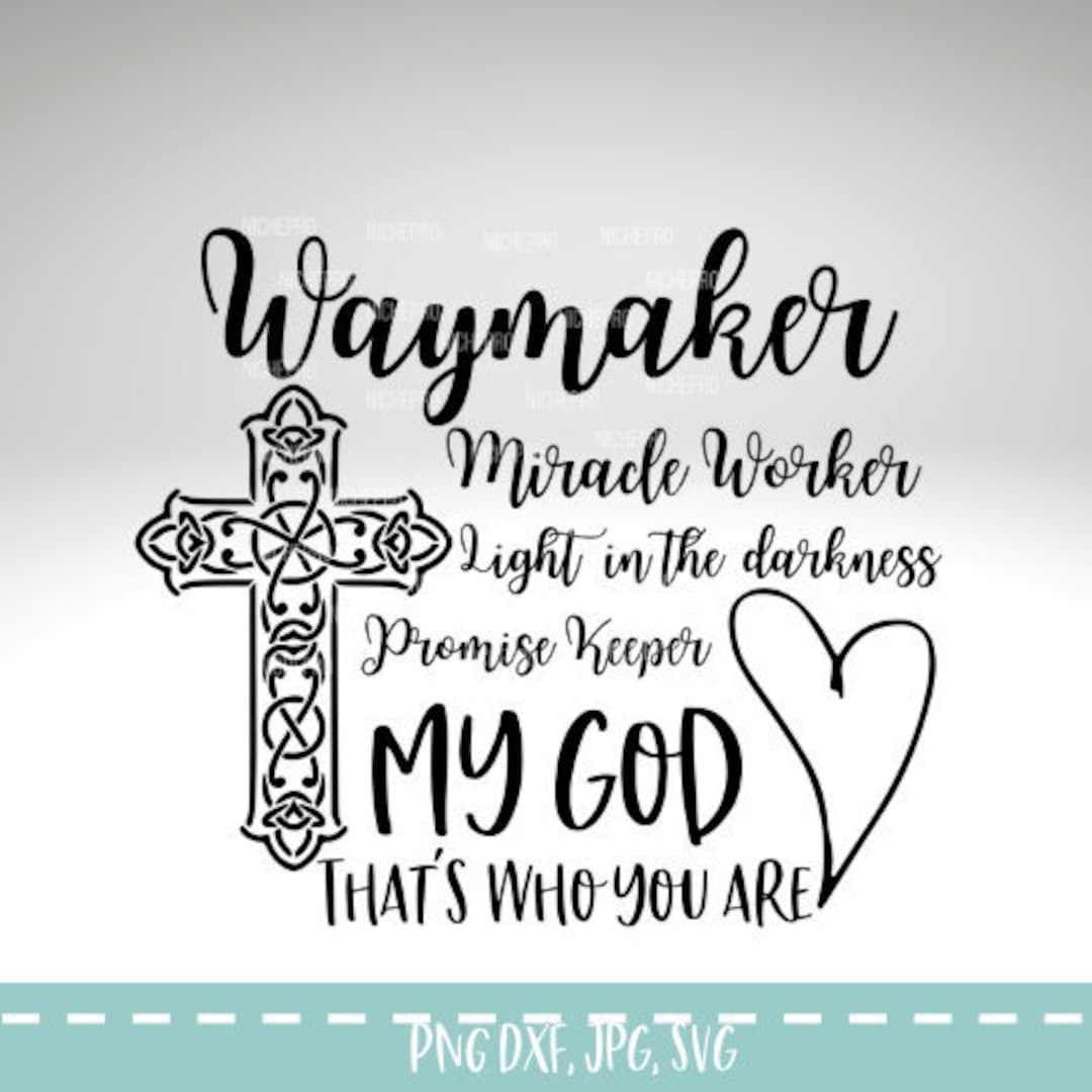 Waymaker Svg Miracle Worker White Waymaker Svg Christian - Etsy Sweden