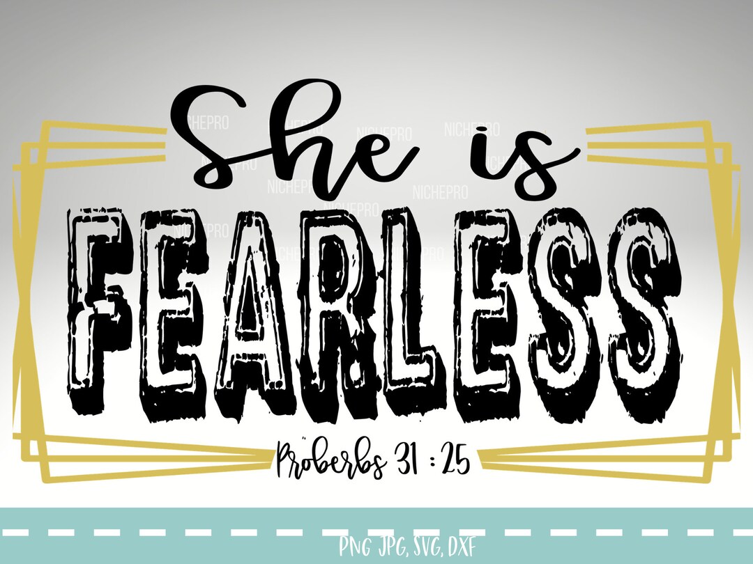 She is Fearless Svg, Bible Quote Svg, Mom Life Svg , Sublimation Design ...