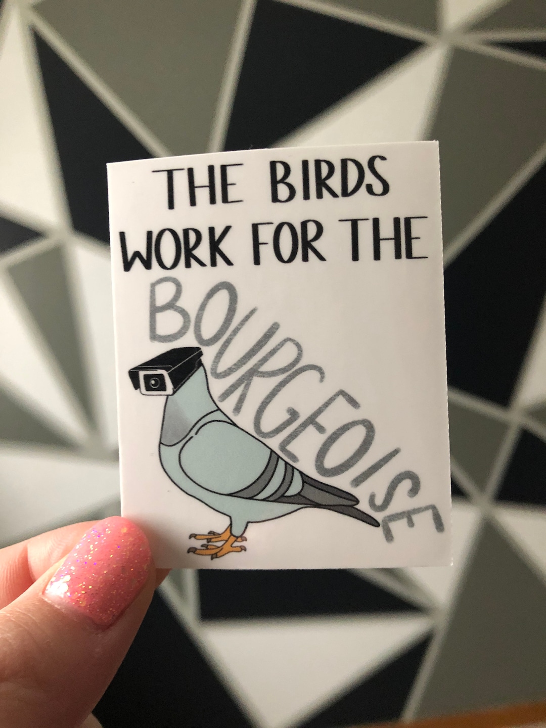 The Birds Work for the Bourgeoisie Sticker - Etsy