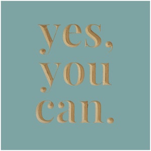 Plywood Sign - Yes You Can - Etsy