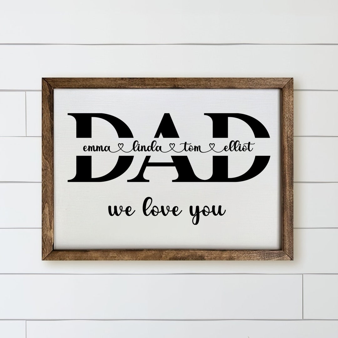 Father's Day Sign, Dad Wood Sign, Personalized Dad We Love You Wood ...