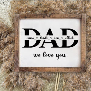 Father's Day Sign, Dad Wood Sign, Personalized Dad We Love You Wood ...