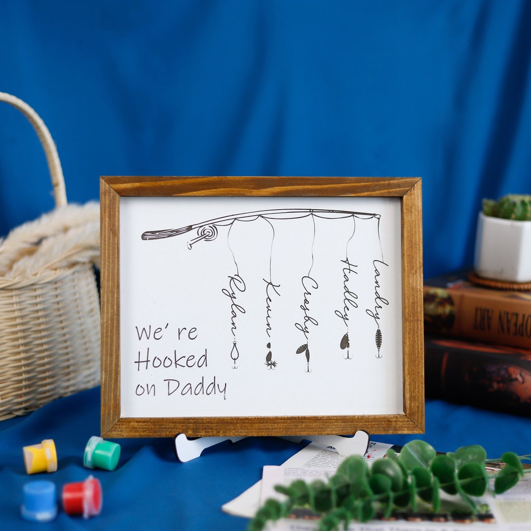 Fathers Day Fishing Sign With Kids Names, Hooked on Dad, Hooked on ...