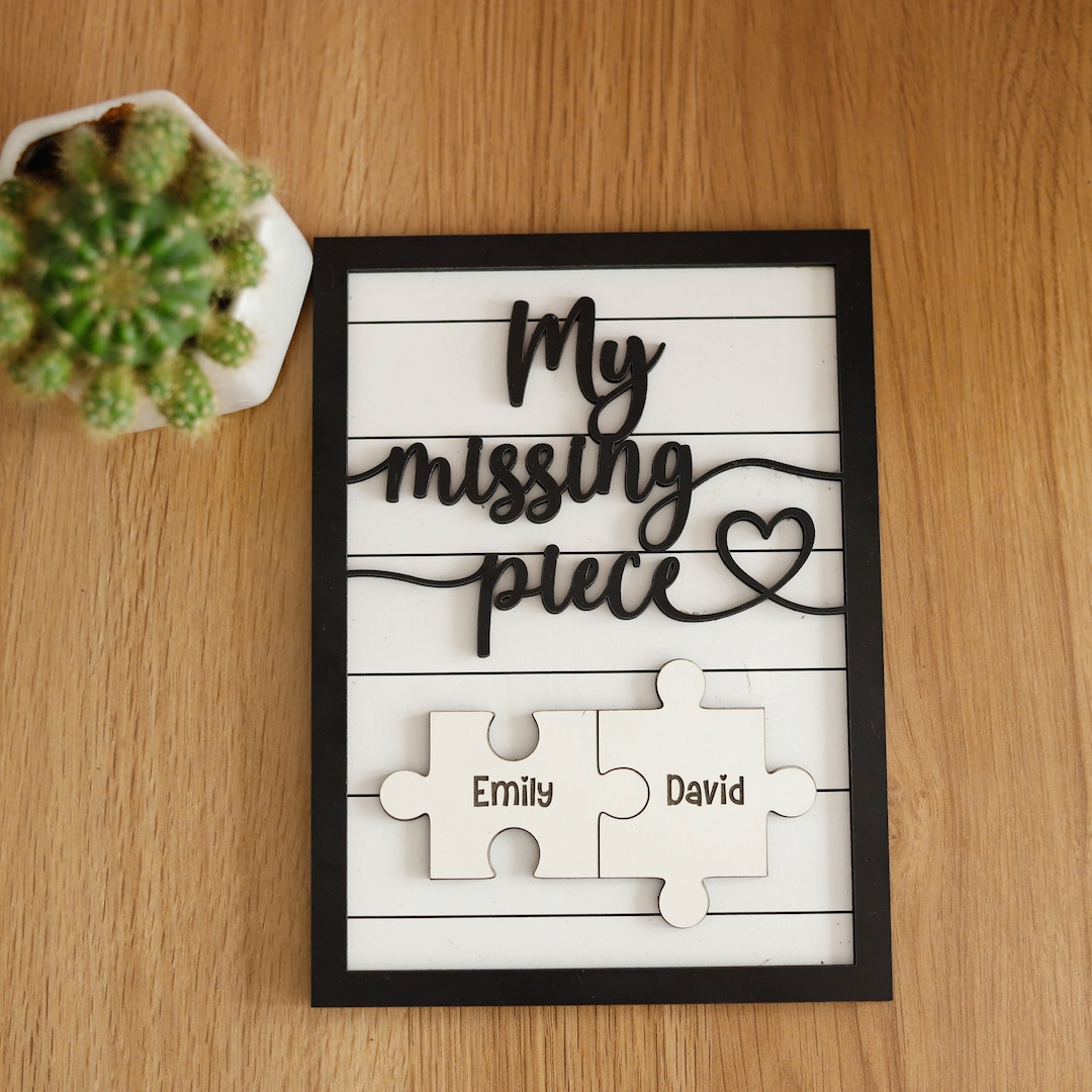 Puzzle Piece Sign, Custom Boyfriend Gifts, Missing Piece Sign ...