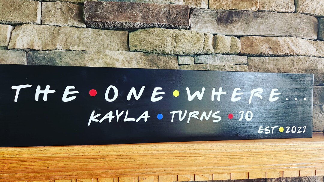 The One With Sign, the One Where Sign, Custom Friends Sign, Friends ...