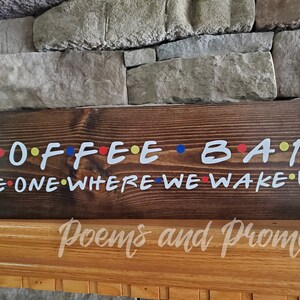 Friends Coffee Bar Sign, Friends Kitchen Sign, Friends Wall Decor ...