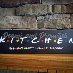 Friends Kitchen Sign, Kitchen Sign, Friends Sign, Friends Home Decor ...
