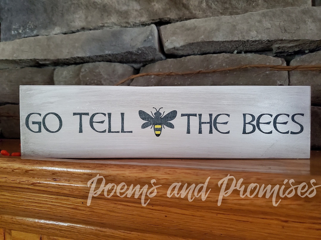 Go Tell the Bees Sign, Outlander Sign, Outlander Decor, Outlander Gift ...