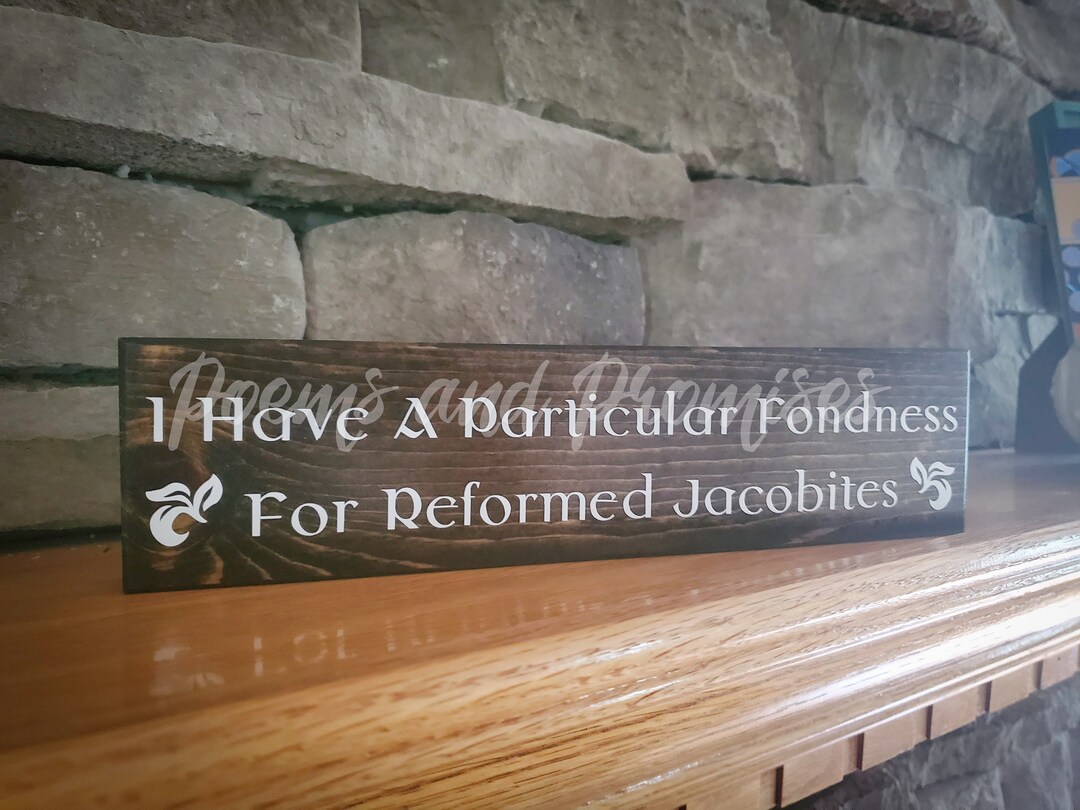Fondness for Reformed Jacobites Sign, Outlander Sign, Outlander Decor ...