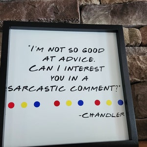 Friends Sign, Friends Quote Sign, Friends TV Decor, Friends Advice Sign ...