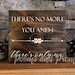 Yellowstone Sign, There's Only Us Wooden Sign, No More You and I, Beth ...