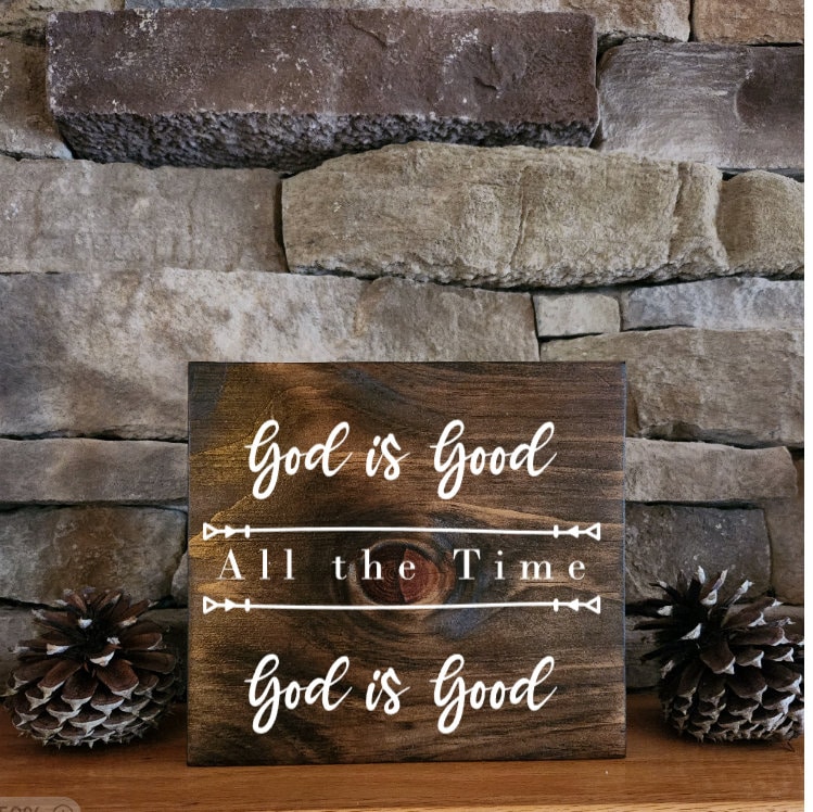 God is Good Sign, God Good All the Time, Faith Sign, Faith Decor ...