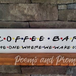Friends Coffee Bar Sign, Friends Kitchen Sign, Friends Wall Decor ...