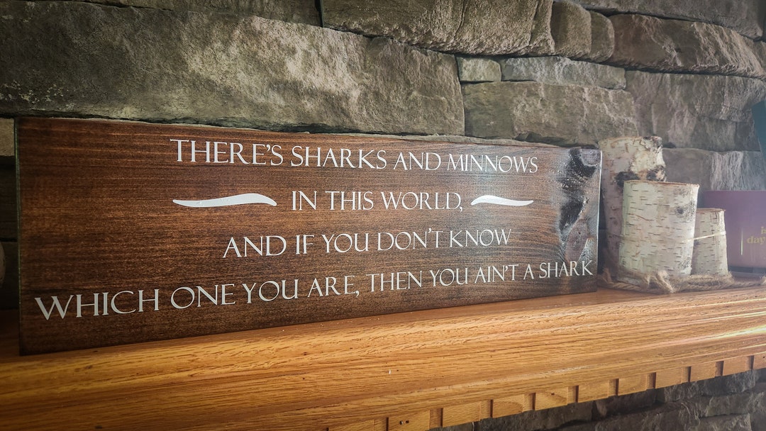 Sharks and Minnow Sign, Yellowstone Sign, Rip Quote, Yellowstone Gift ...