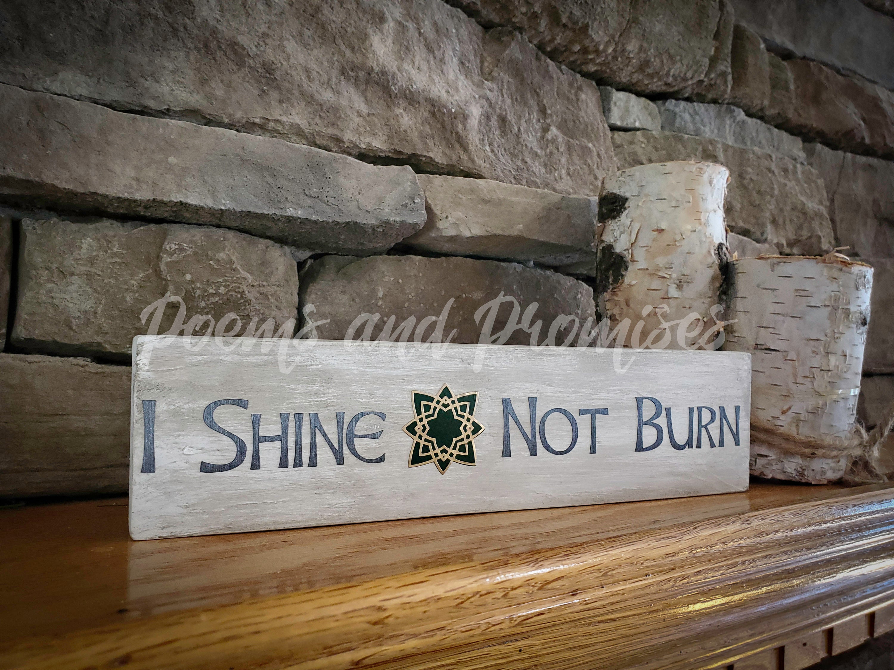 Outlander Sign, I Shine Not Burn Sign, Mackenzie Motto, Outlander Decor ...