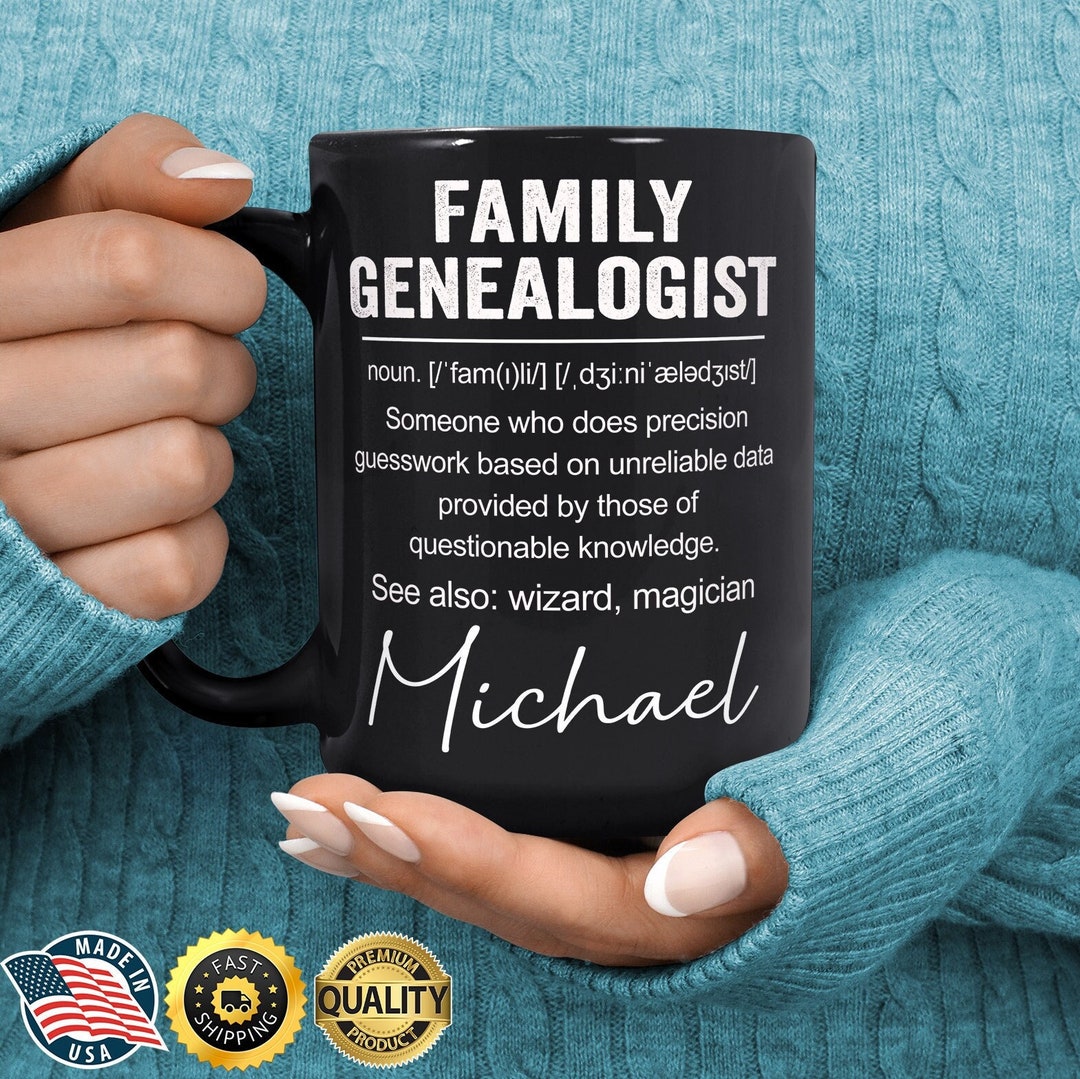 Genealogist Mug - Personalized Genealogist Gift - Genealogy Mug ...