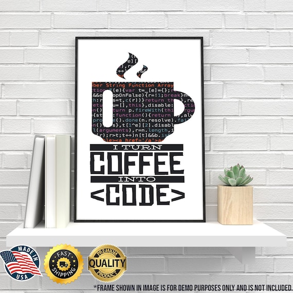 Coffee Into Code Poster Developer Coffee Poster Coffee - Etsy