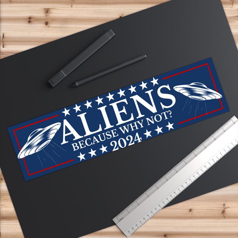 Aliens 2024 Election Bumper Stickers - Etsy