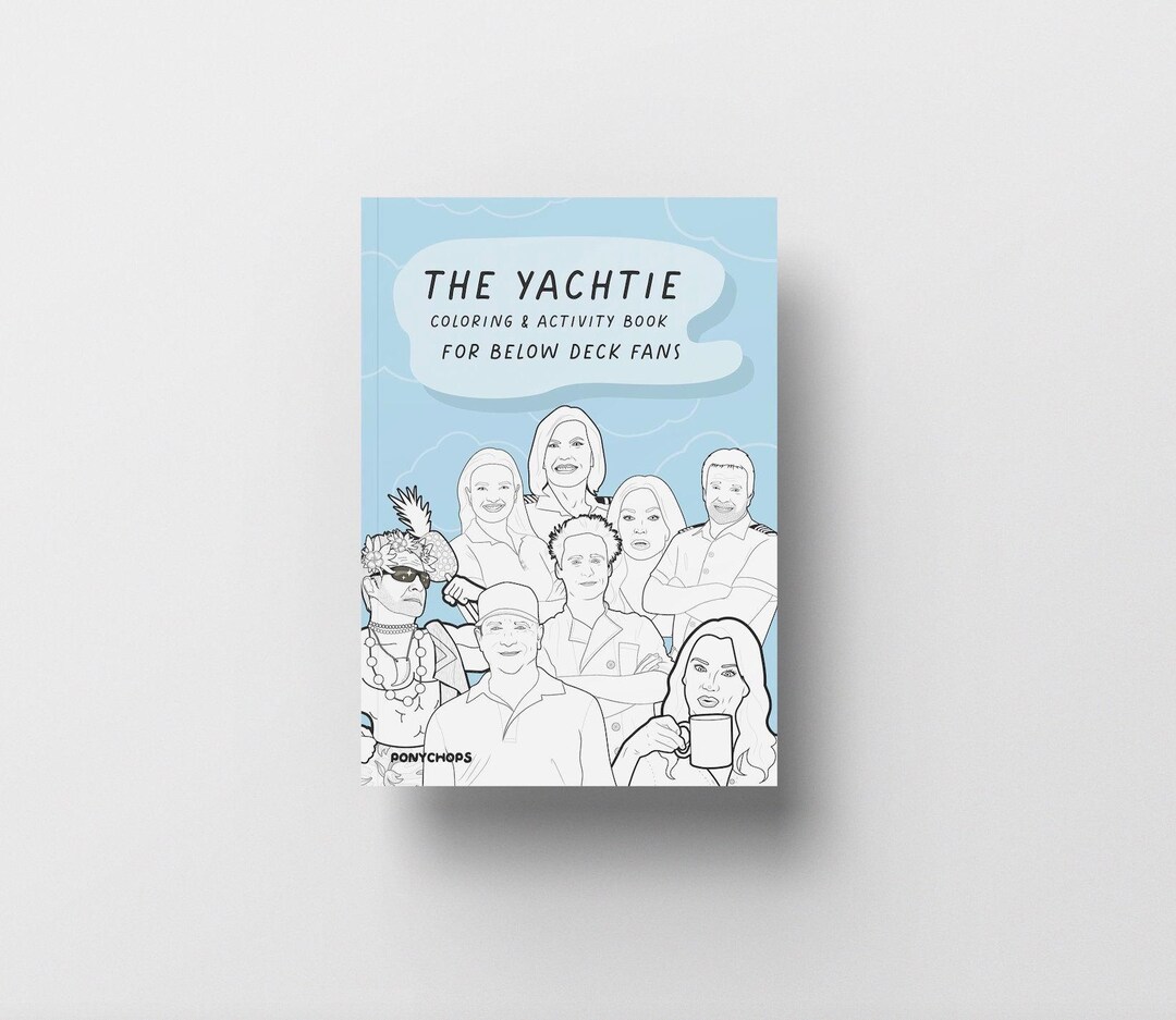 The Yachtie Adult Gift Coloring and Activity Book - Below Deck Yachting ...