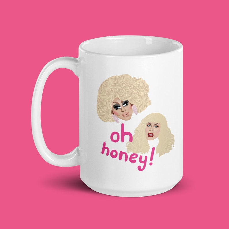 Trixie Mattel & Katya Mug Oh Honey RPDR Rupaul's - Etsy