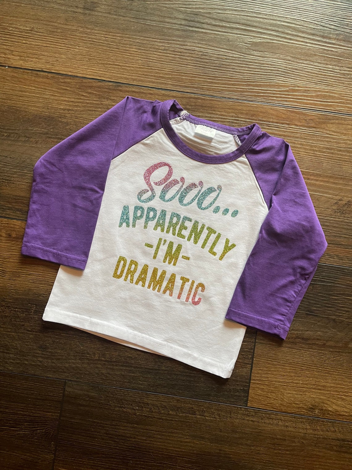 So Apparently I'm Dramatic Shirt Girls Tshirt Dramatic | Etsy