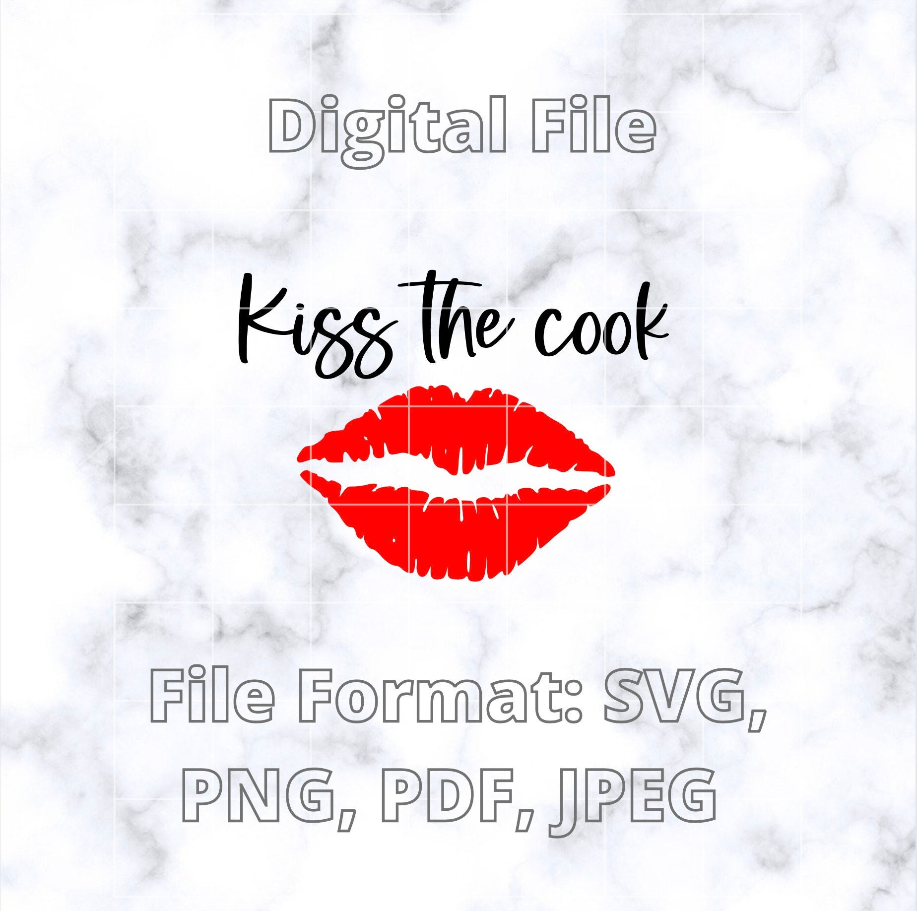 Kiss the Cook SVG JPG PNG Gif Instant Download Image Files Papercraft ...