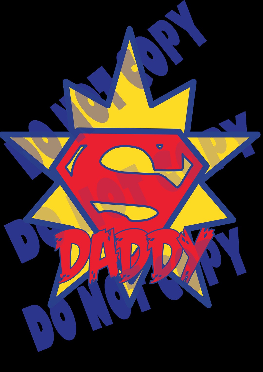 Super Daddy Digital Transparency 300dpi File Download - Etsy