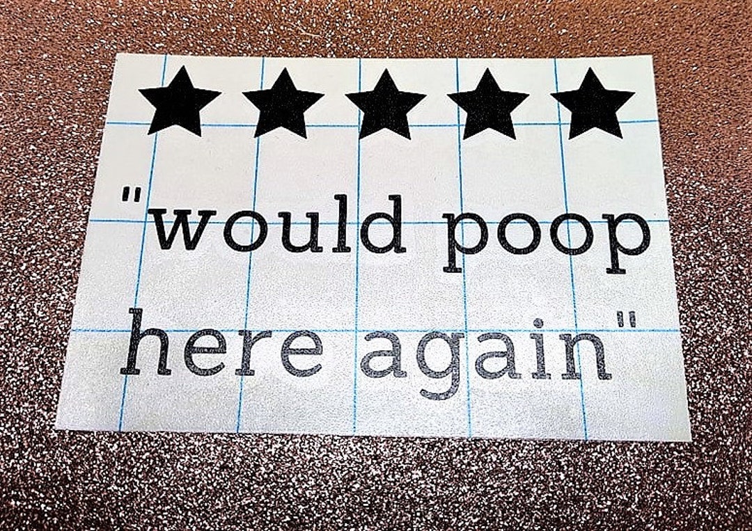 Would Poop Here Again Vinyl Decal for Toilet, Funny Bathroom Decal, 5 ...